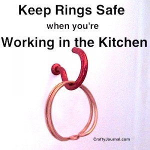Keep Rings Safe When You’re Working in the Kitchen